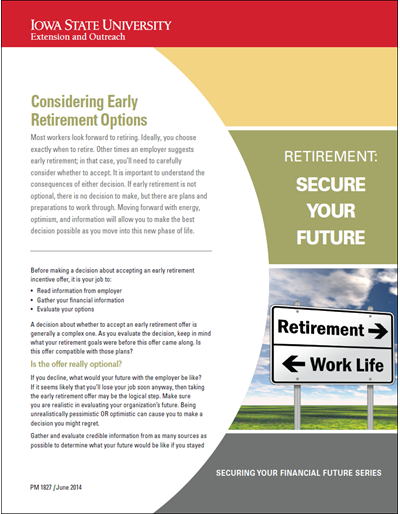 Considering Early Retirement Options -- Retirement: Secure Your Future Considering Early Retirement Options -- Retirement: Secure Your Future