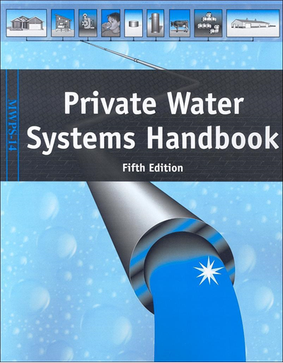 Private Water Systems Handbook Private Water Systems Handbook